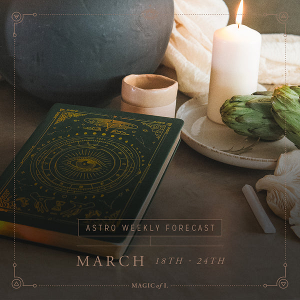 Week Ahead Transits: 18 - 24 March | Magic of I.